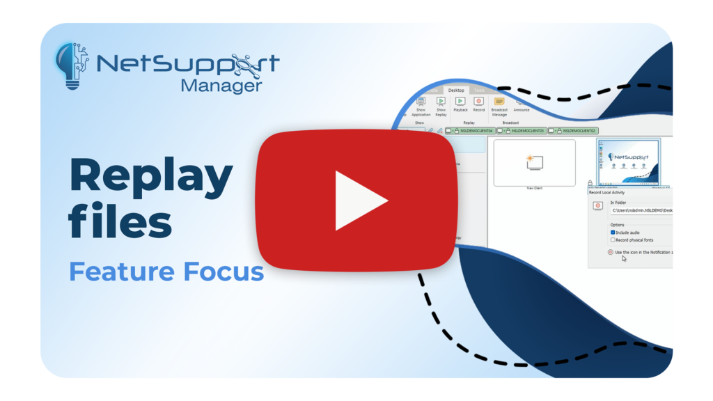 Feature-focus - NetSupport Manager